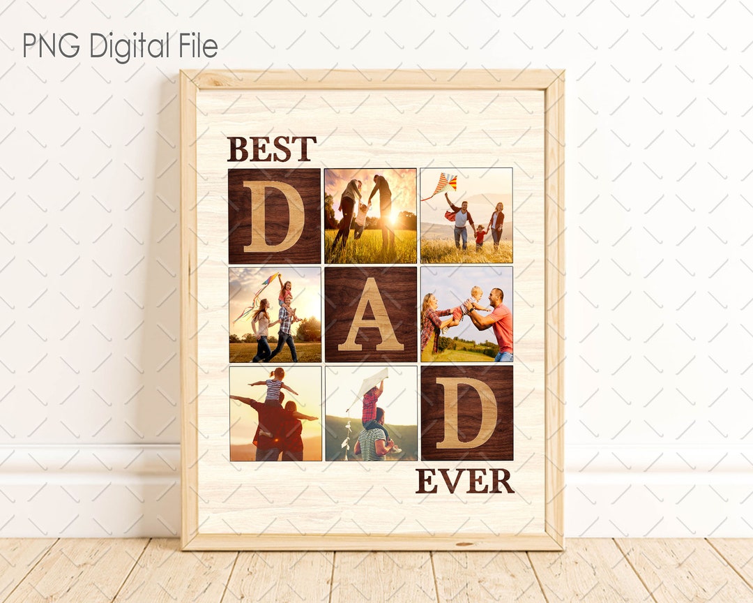Dad Photo Collage Best Dad Ever Png, Dad Photo Gift Png, Photo Collage ...