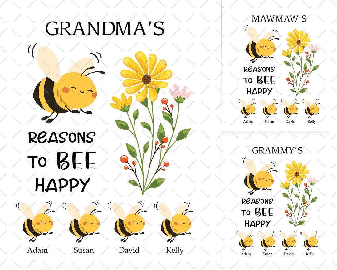 Grandma's Reasons to Bee Happy PNG, Nana Gigi Mawmaw Bee Flower With ...