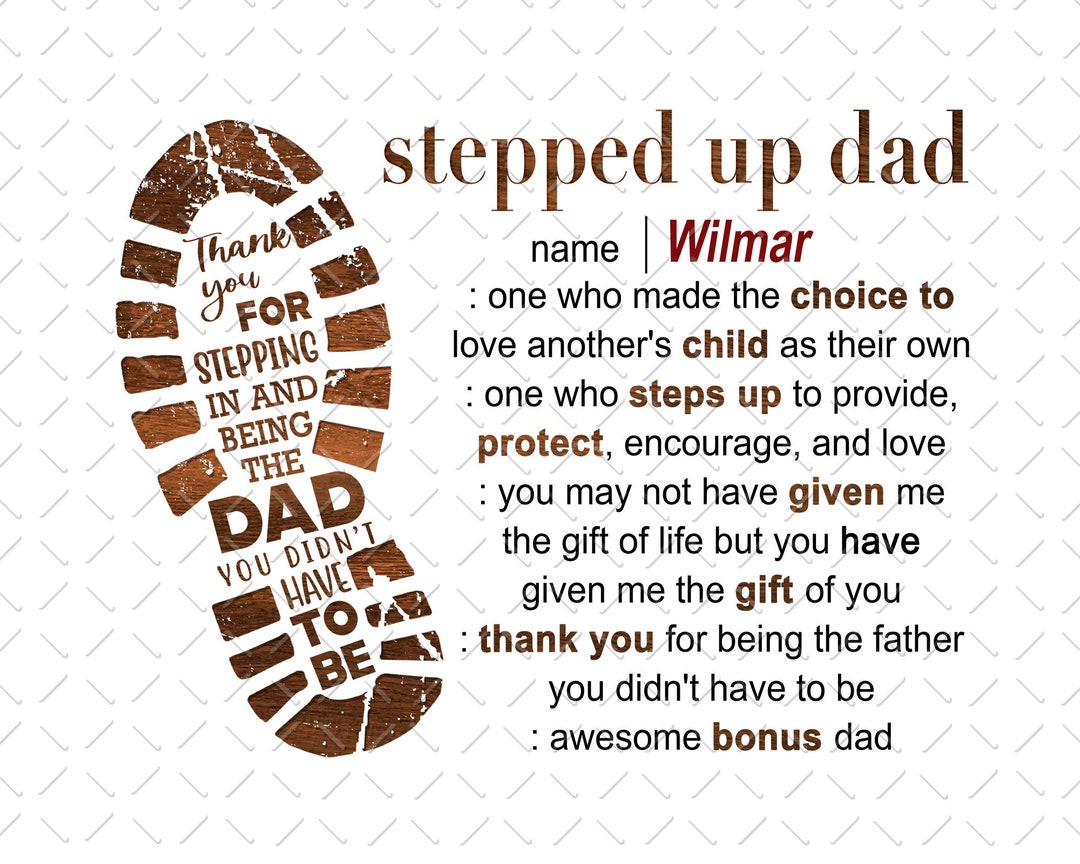Stepped up Dad Father's Day Png, Step Dad Png, Gift for Bonus Dad, Step ...