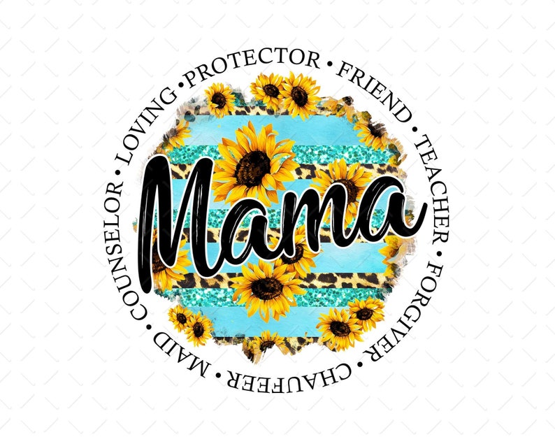 Sunflower Mama Png, Mom Png, Mom Life Png, Sunflower Leopard Mama Png ...