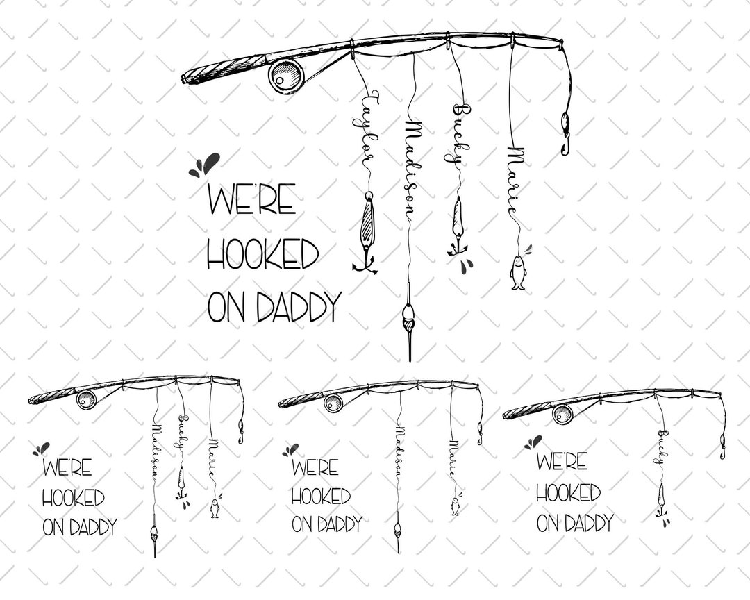 We're Hooked on Daddy Png, Fathers Day Png, Dad Fishing Png, Dad ...