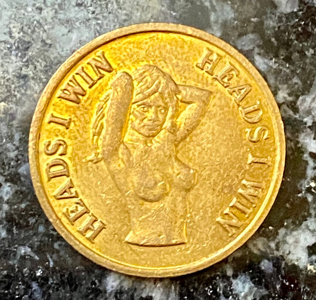 Vintage ‘heads I Win’ or Tails You Lose’ Risqué Adult Flipping Coin ...