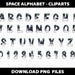 Space Alphabet Letters Clipart Svg Png Galaxy Astronaut Out Rocket ...