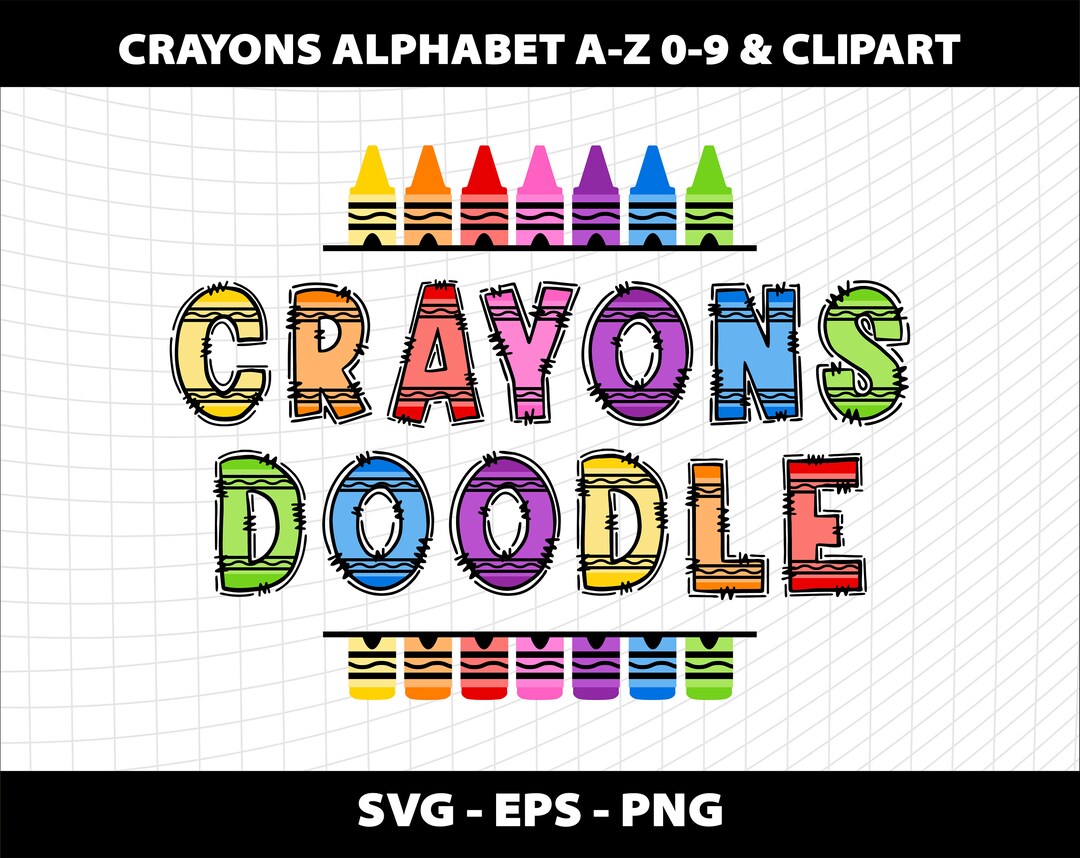 Crayons Doodle Letters Alphabet Svg Back School Cliparts Doodle ...