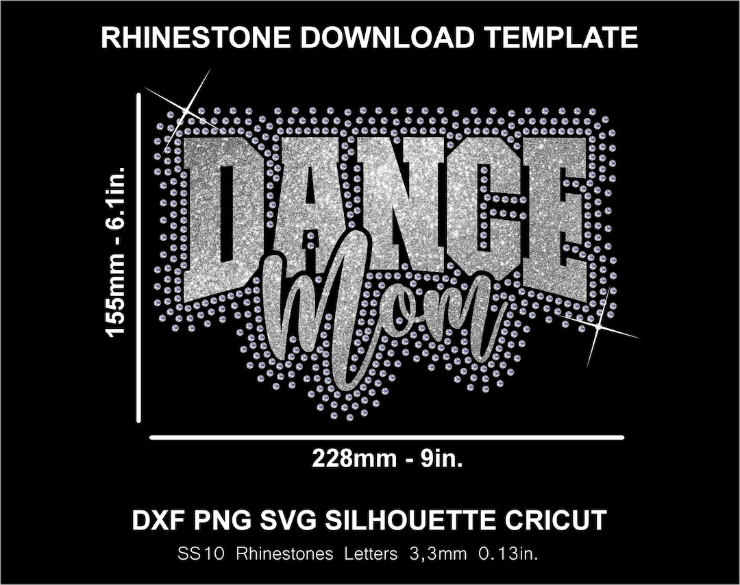 Dance Mom Rhinestone and Htv Vinyl Template Silhouette Cricut Svg Png ...