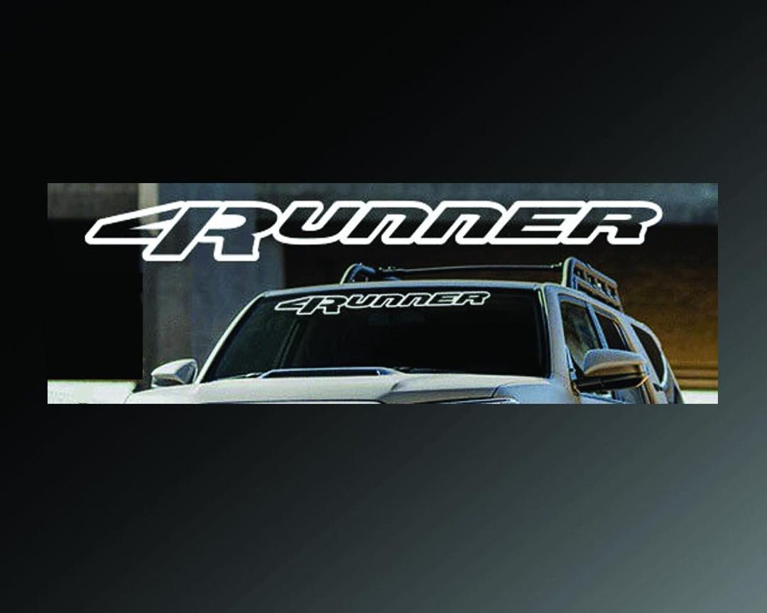 Toyota 4RUNNER Windshield Graphic Vinyl Decal Sticker Vehicle Logo Many ...
