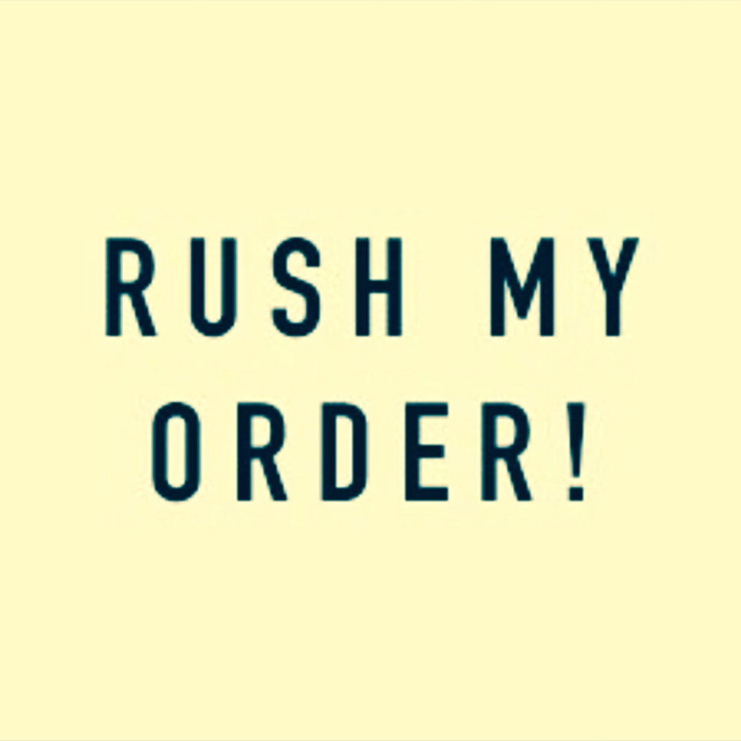 Rush My Order- Add On - Etsy