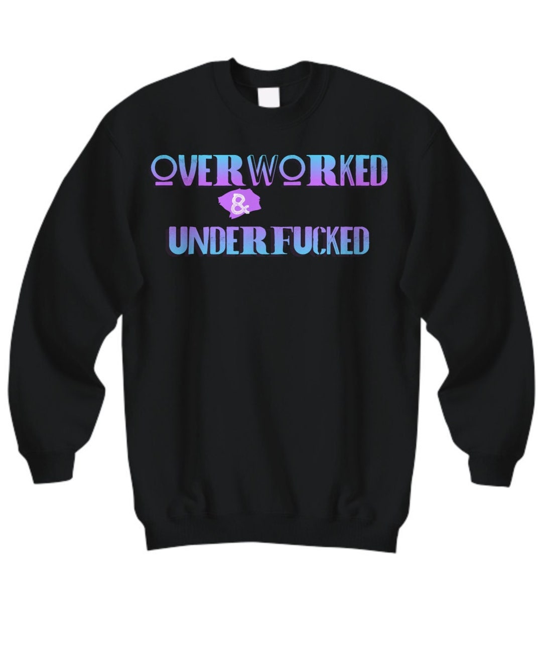 Funny Shirt, Overworked and Underfucked, Hilarious Tshirt, Offensive, Crass, Funny Tee Shirt - Etsy