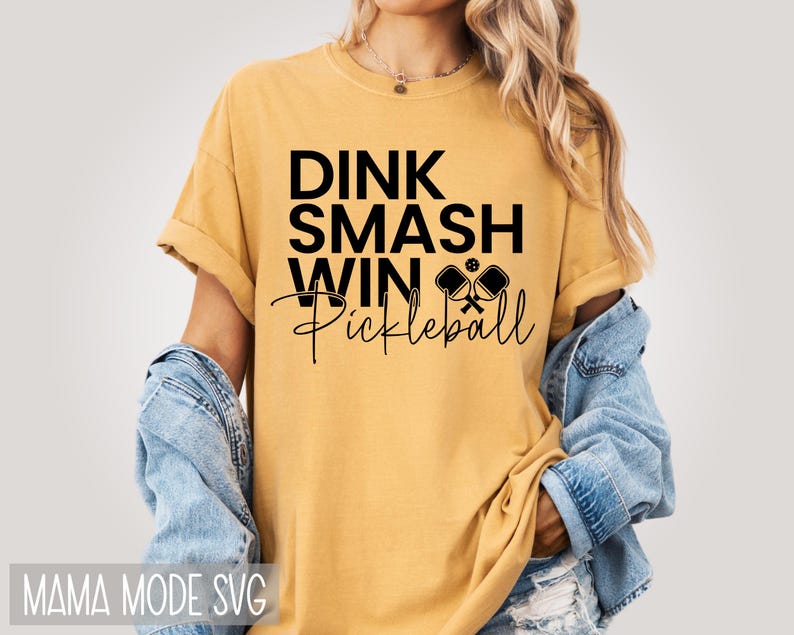 Pickleball Dink Smash Win SVG PNG: Cut File for Shirts, Wall Art - Etsy