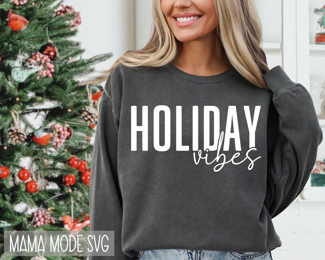 Holiday Vibes SVG: Christmas, Winter Design (digital Download) - Etsy