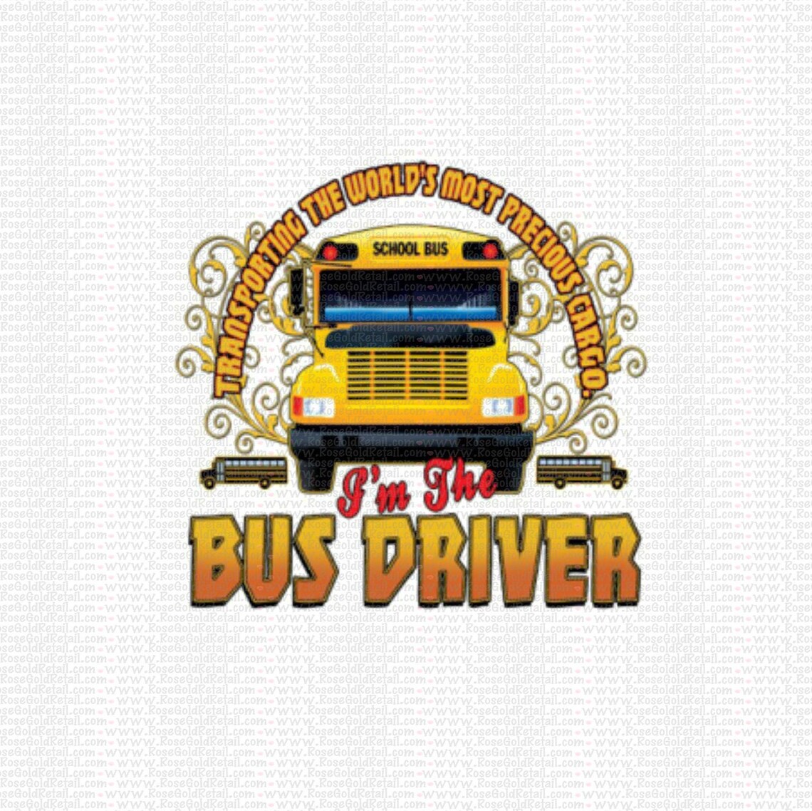 Transporting the Most Precious Cargo I Am the Bus Driver Print Design ...