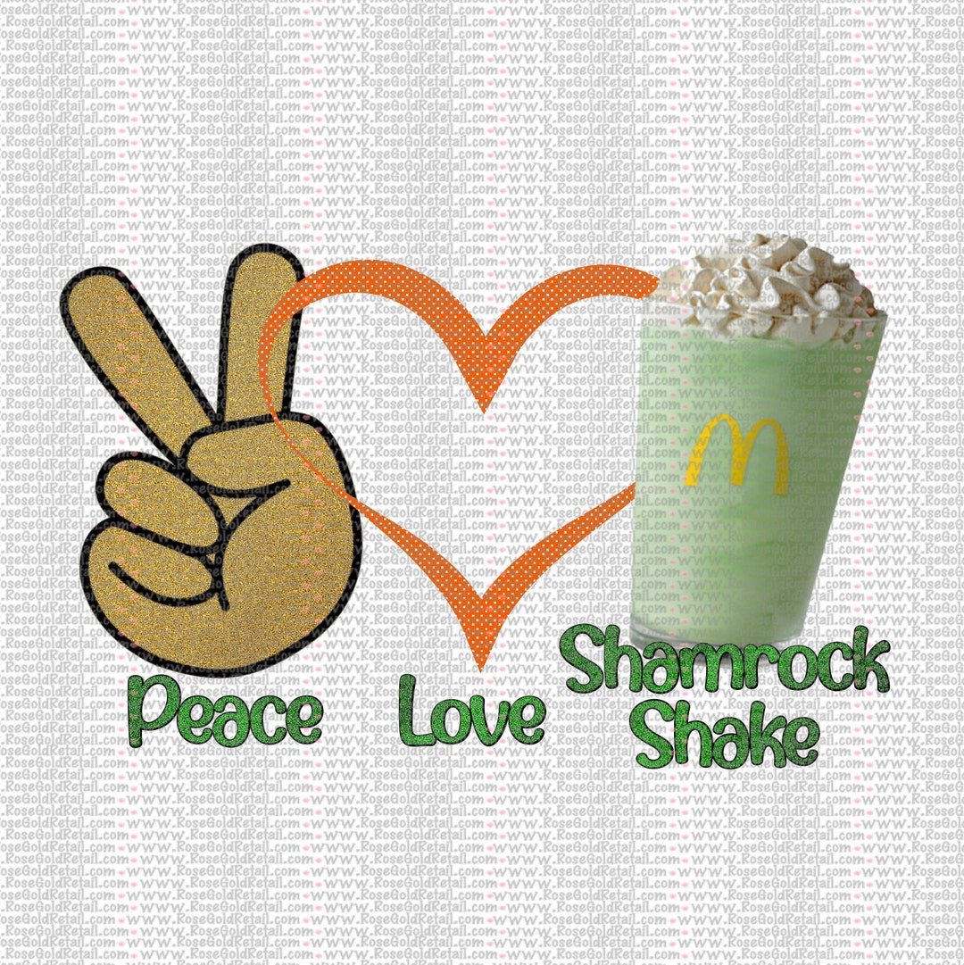 Peace Love Shamrock Shake PNG Digital Download Perfect for St Patrick’s ...