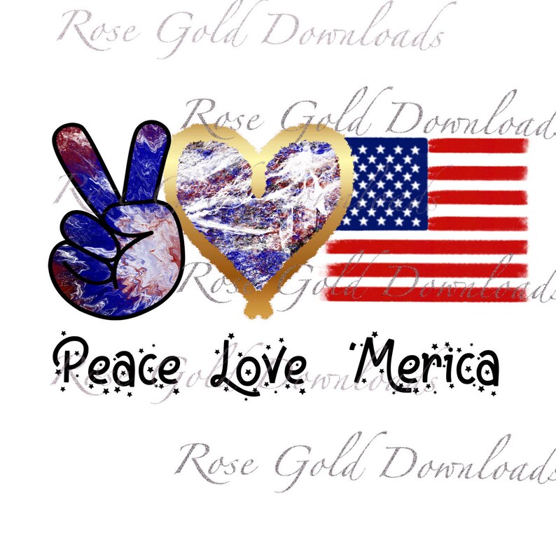 Peace Love ‘merica PNG Digital Download Perfect for 4th of July PNG ...