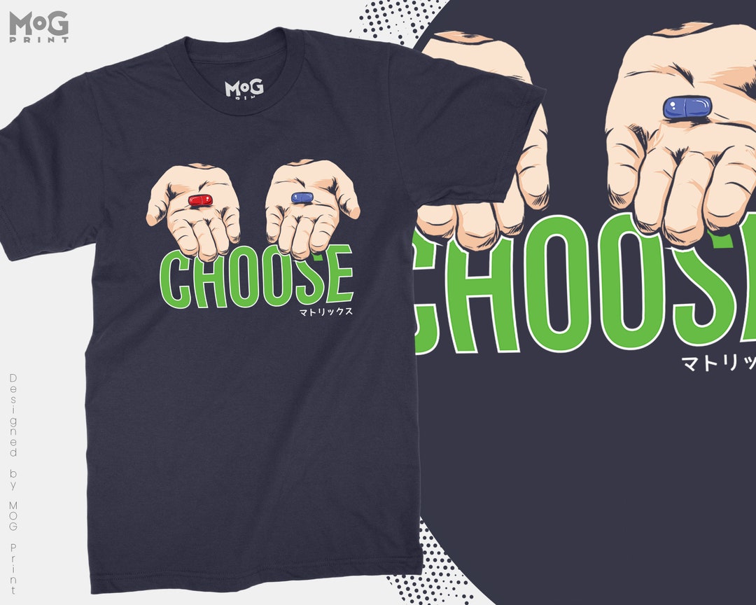 Escape the Matrix T-shirt | Red Pill T-shirt | Blue Pill T-shirt ...