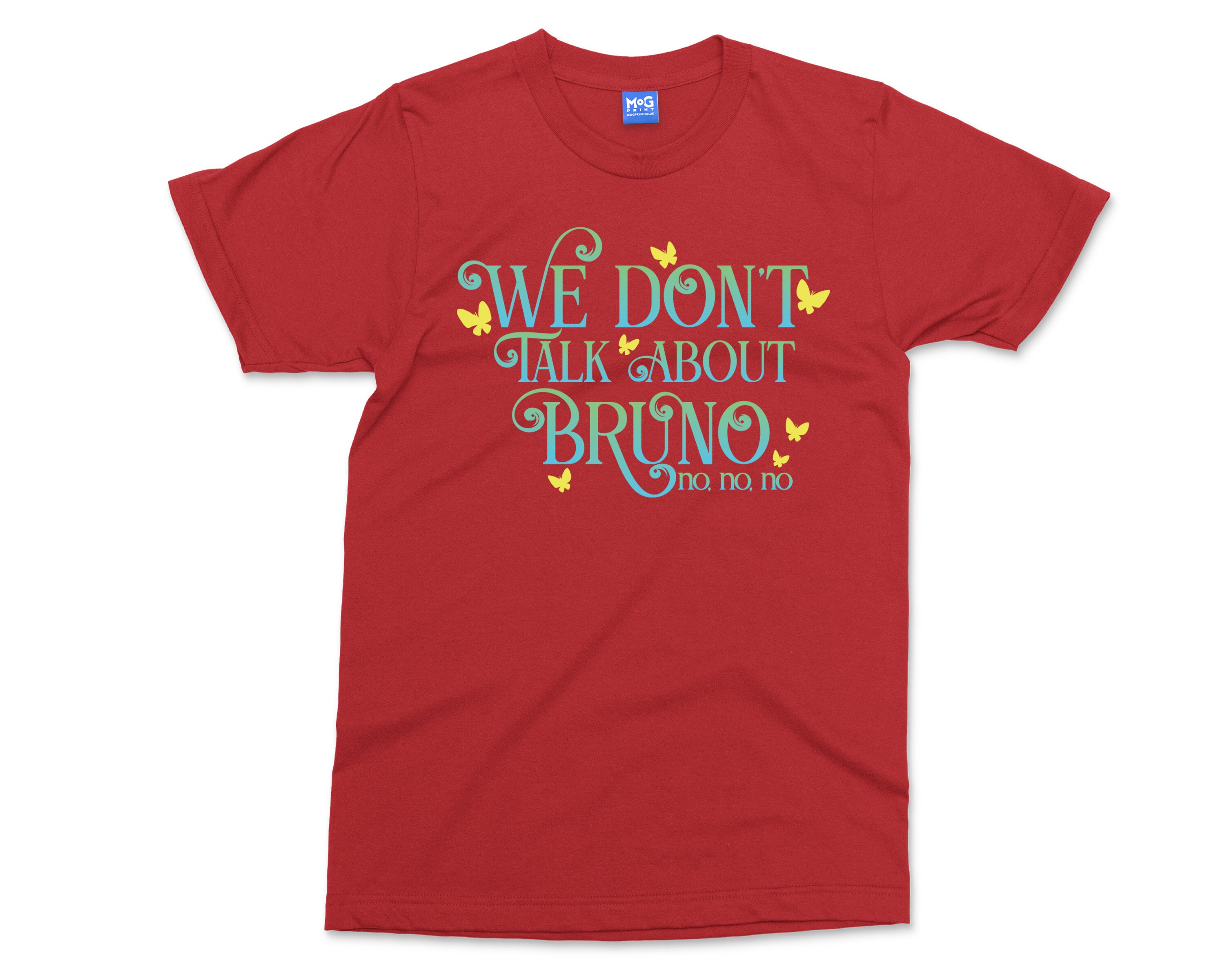 We Don't Talk About Bruno T-shirt Funny Music Song - Etsy