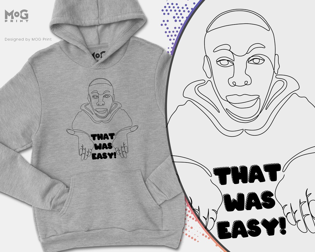 Khabi Lame That Was Easy Hoodie Funny Viral Meme Humour Hilarious Joke ...