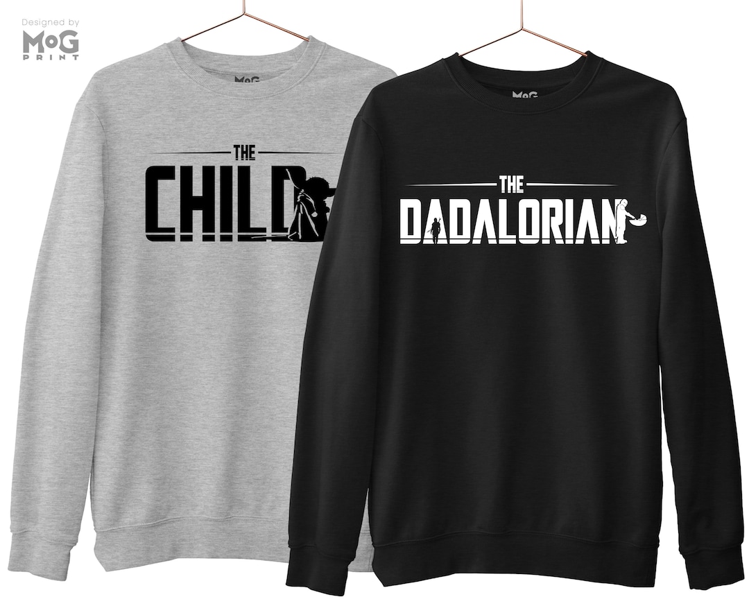 The Dadalorian & the Child Sweatshirt | Funny Cool Dad and Son Matching ...