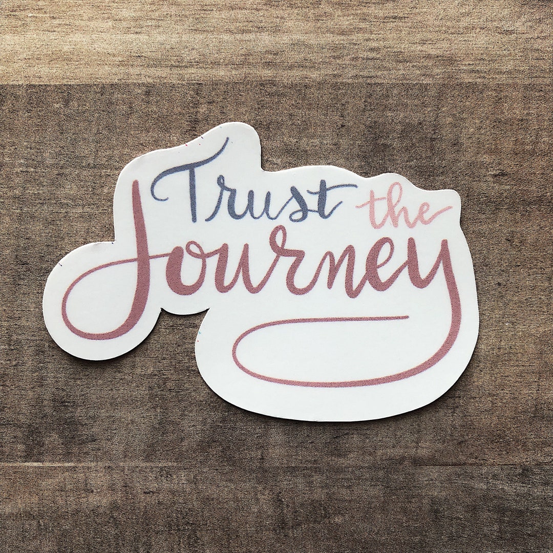 Trust the Journey Sticker | Boho Sticker | Inspirational Sticker - Etsy