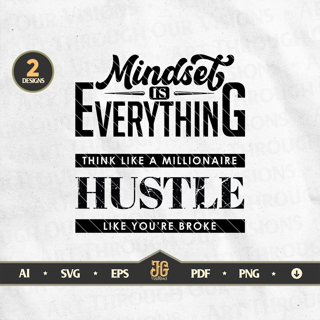Motivational Svg, Mindset Svg, Hustle Svg, Millionaire Svg, Quotes ...
