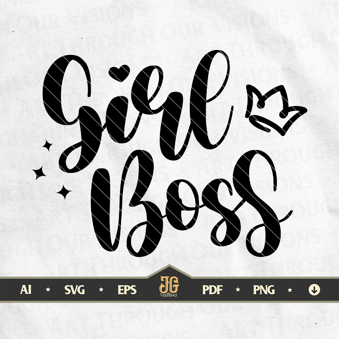 Girl Boss Svg, Girl Svg, Boss Babe Svg, Woman Empire Svg, Woman Svg ...