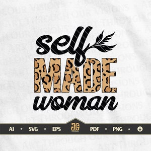 Self Made Svg, Woman Svg, Self Made Woman Svg, Animal Print Svg ...