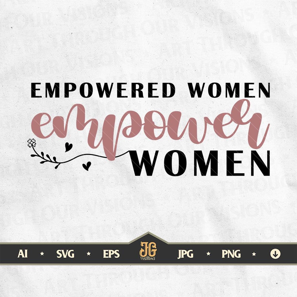 Women Svg, Empower Women Svg, Girl Power Svg, Inspirational Svg ...