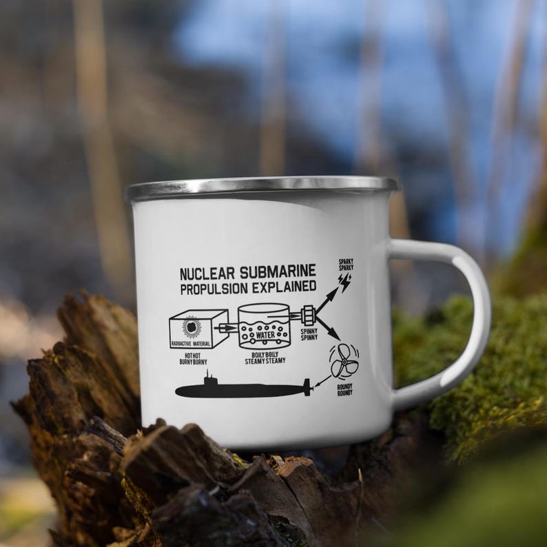Nuclear Submarine Propulsion Funny Diagram Navy Humor Dad Joke Enamel ...