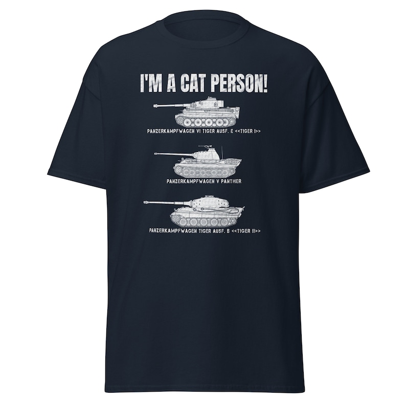 Panzer VI Tiger I German Panther Panzers Lover I'm A Cat Person Men's ...