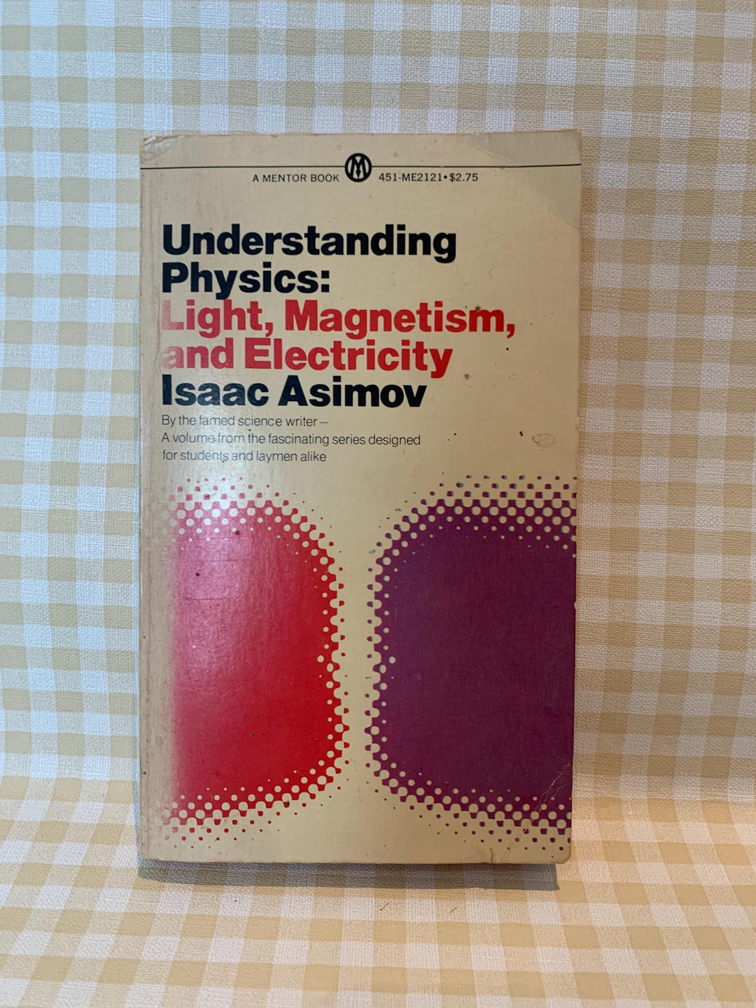 Vintage Book / Understanding Physics: Light, Magnetism, and Electricity / Isaac Asimov / 1969 ...