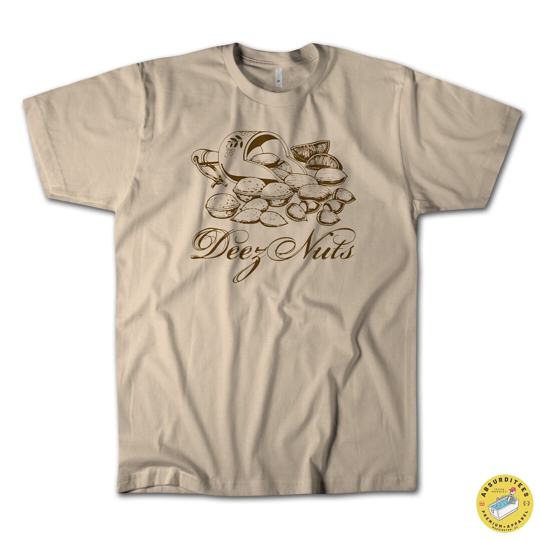 Deez Nuts Graphic Tee, Snarky Humor, Hip Hop Rap Fan Gift - Etsy