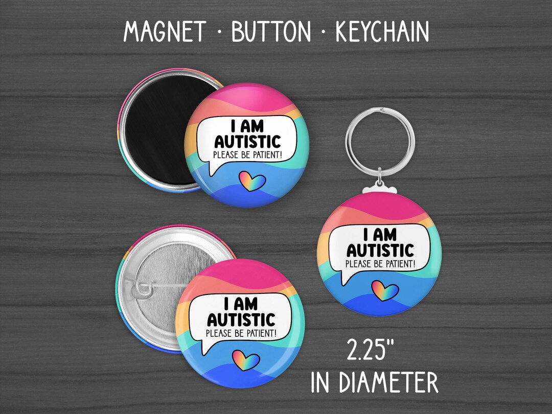 I Am Autistic Pin Badge, Autism Awareness, Autistic Acceptance ...