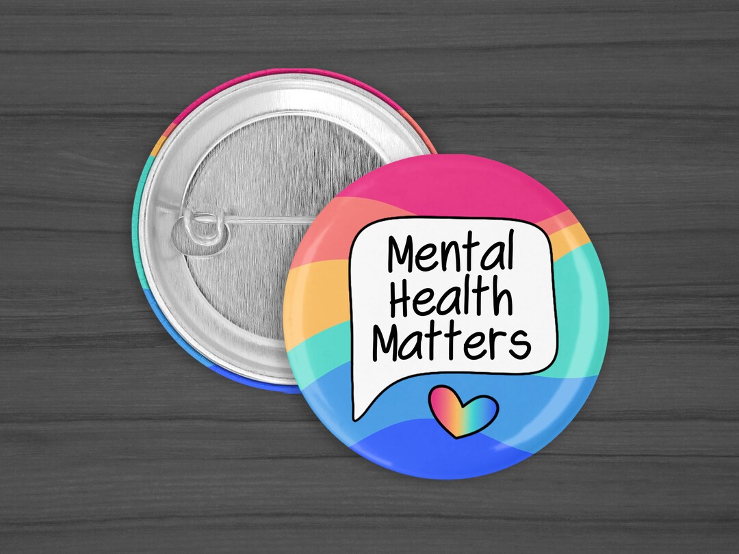 Mental Health Matters Pin Badge Neurodiversity Pin Pin Button Mental