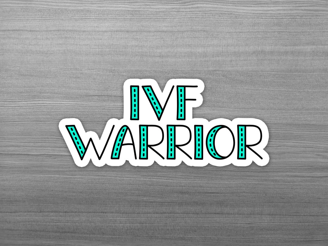 IVF Warrior Sticker Gift Infertility Journal Fertility - Etsy