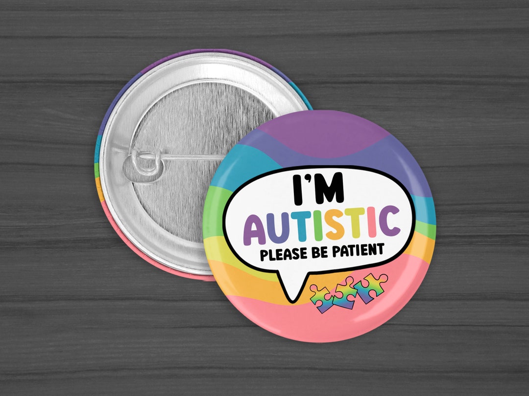 I'm Autistic Badge Pin, Non Verbal, Autism Awareness, - Etsy