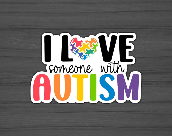 I Love Someone Autistic (it's Me) Vinyl Sticker, Self Love Gift for ...