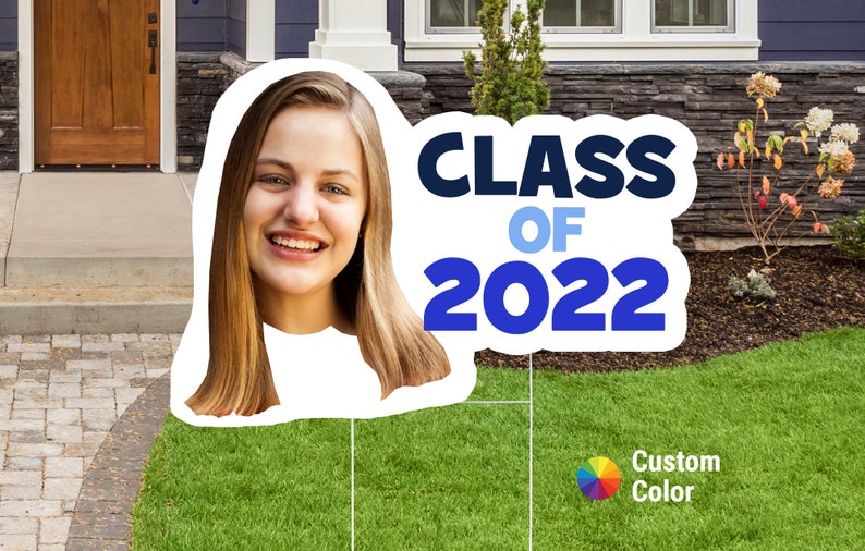 Graduation Yard Sign Class of 2022 School Colors Grad - Etsy
