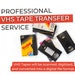 Professional Vhs Transfer Service, Vhs Tape Digitized Into Digital File ...