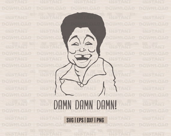 Damn Damn Damn Good Times Meme