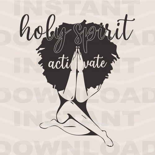 Holy Spirit Activate SVG Png Eps and Dxf - Etsy