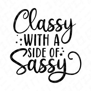 Classy With A Side of Sassy SVG - Etsy