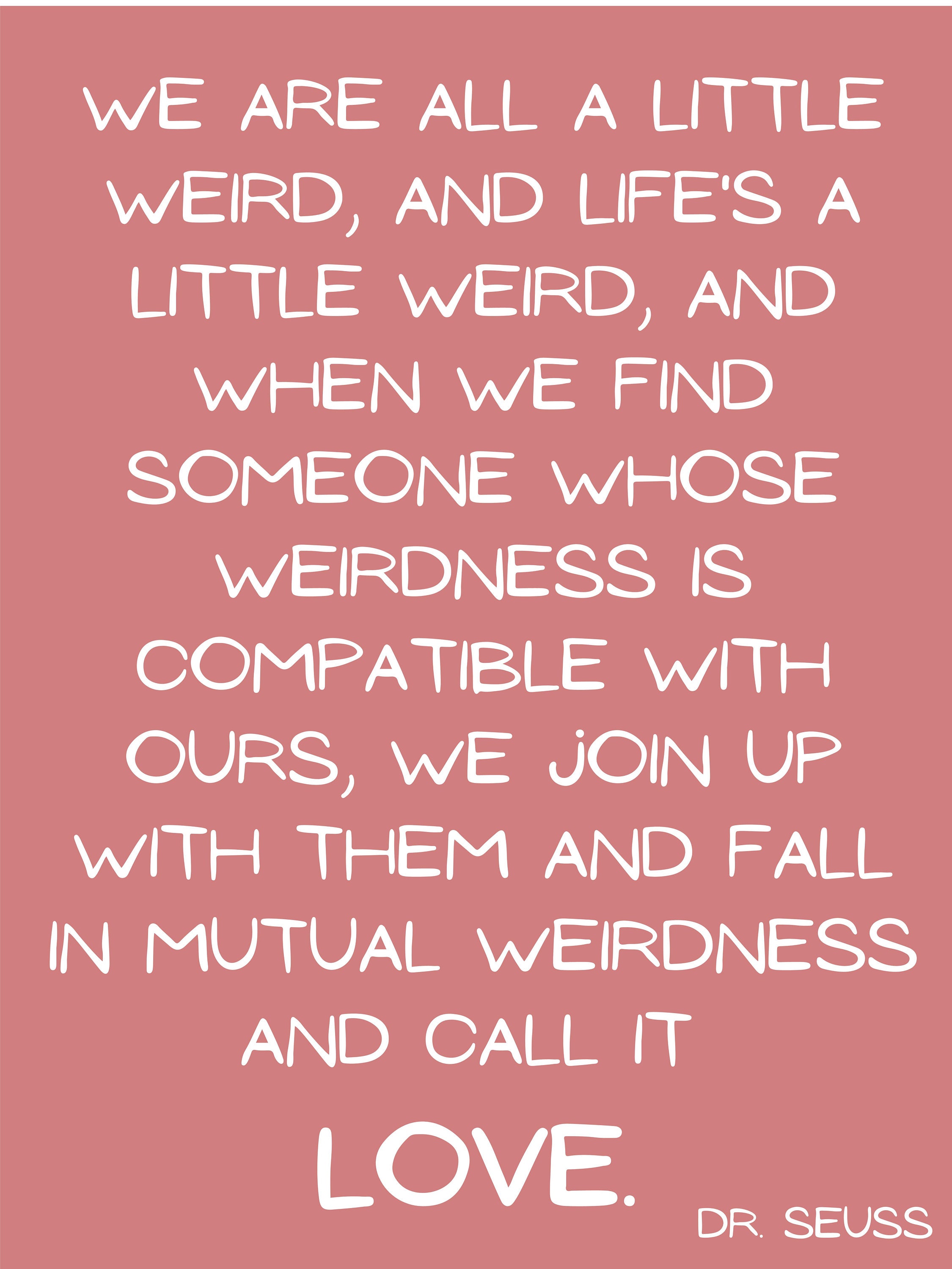 We Are All Weird Quotes 50 Funny Mom Quotes Hilarious Motherhood