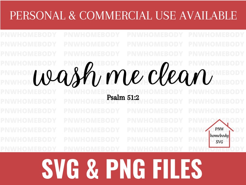 Wash Me Clean Svg, Png, Bible Quote Svg, Christian Svg, Inspirational ...
