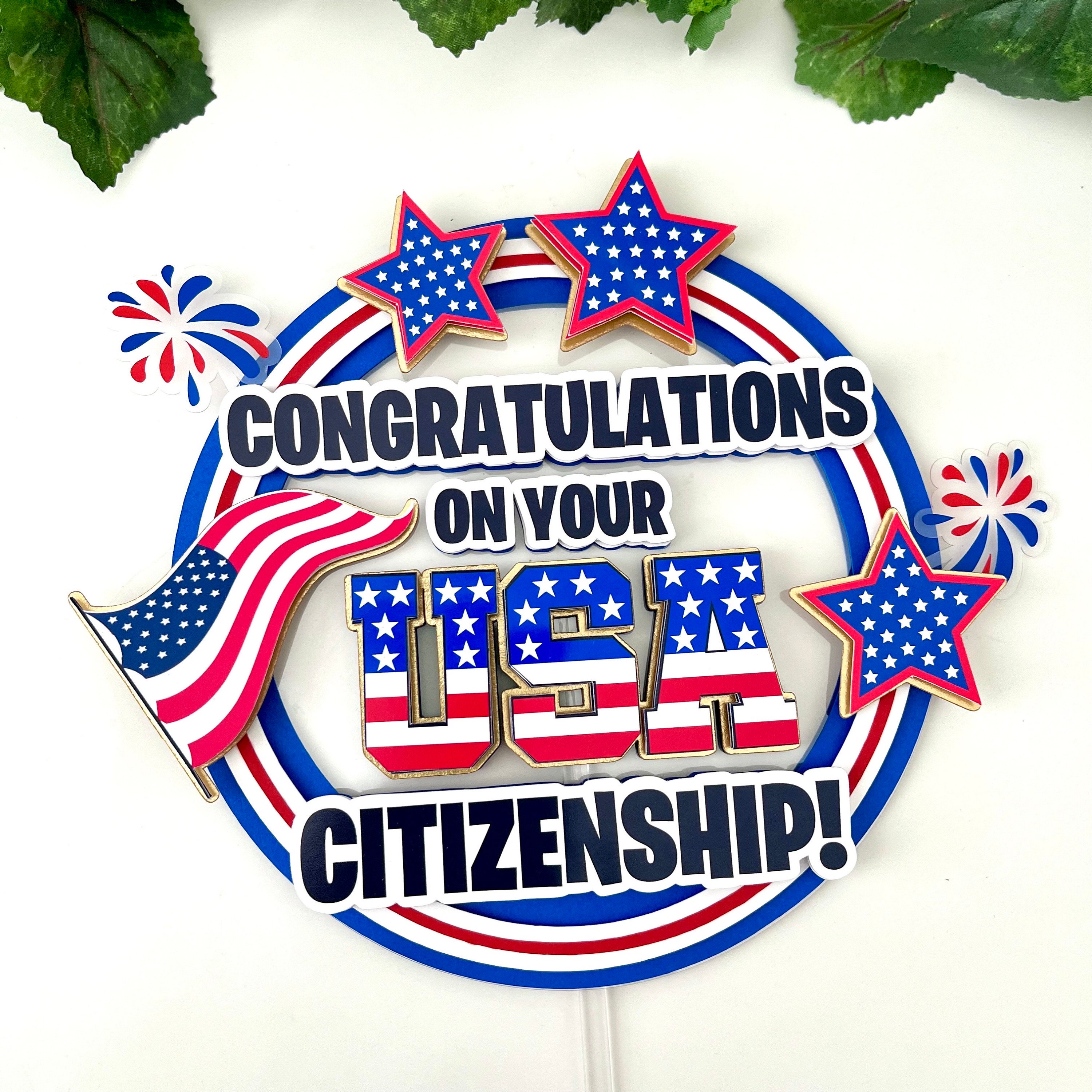 USA Citizenship Cake Topper, Congratulations on Your USA Citizenship ...