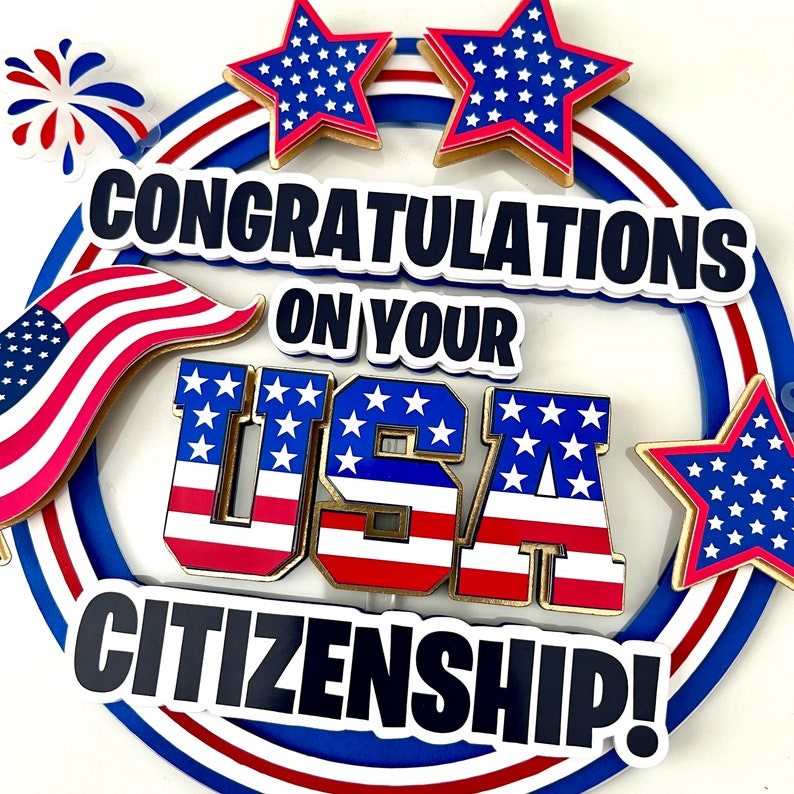USA Citizenship Cake Topper, Congratulations on Your USA Citizenship ...