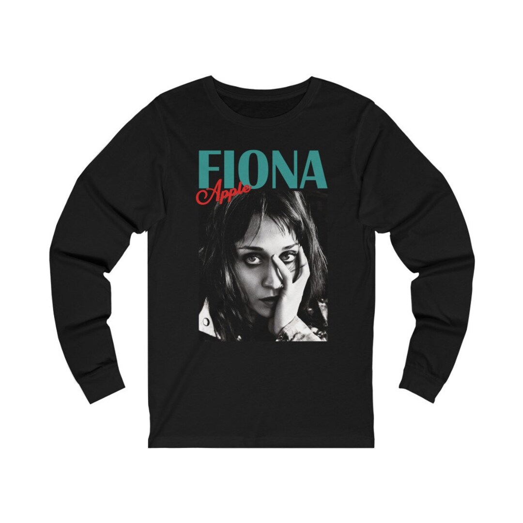 Fiona Apple Shirt Fiona Apple Long Sleeve Tee Fiona Apple - Etsy
