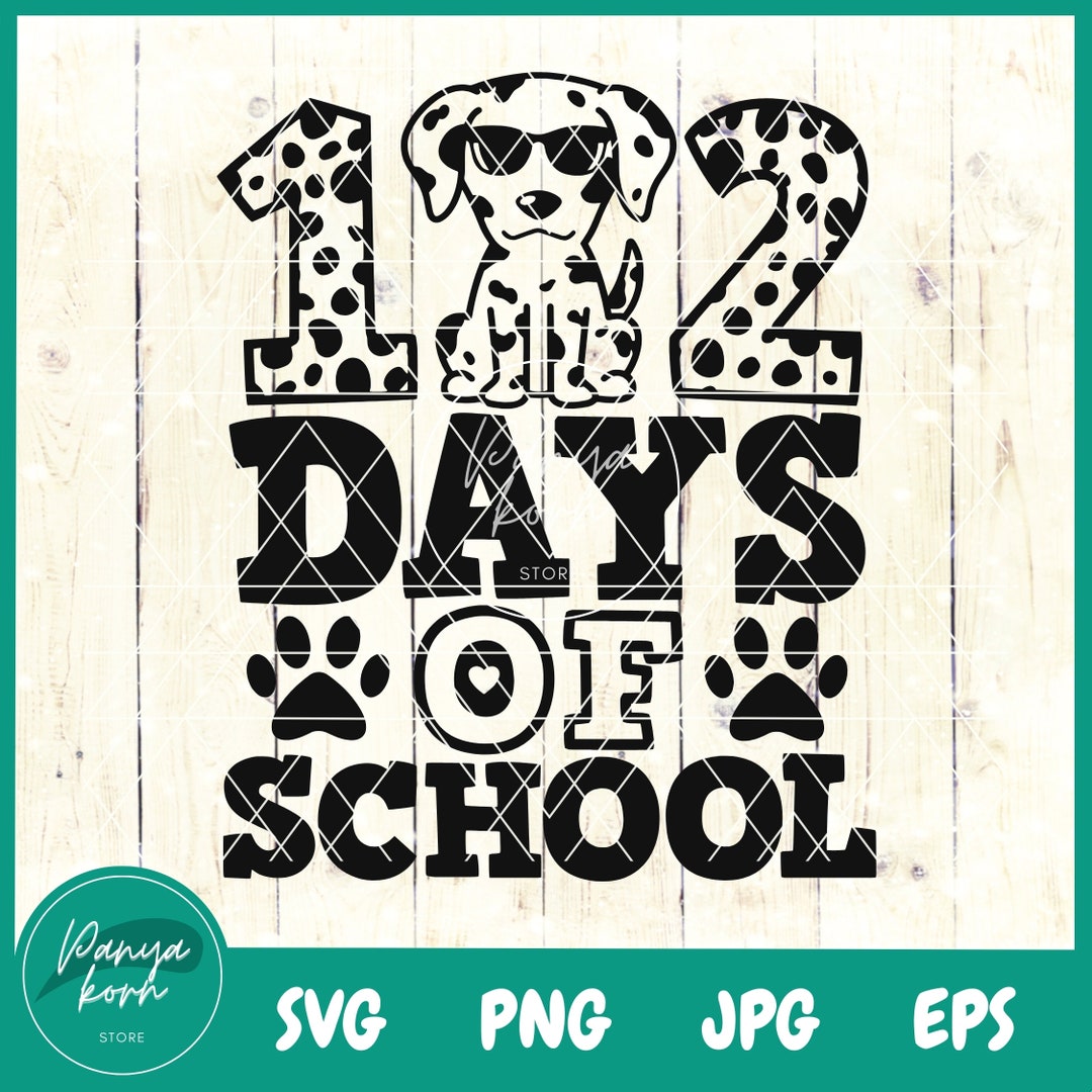 102 Days of School Dalmatian Dog SVG | 102 Days of School | Survived ...