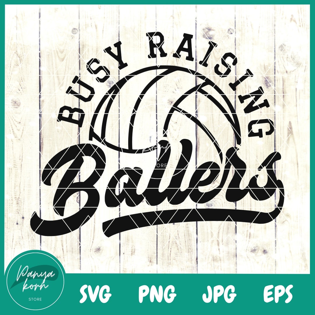 Busy Raising Ballers SVG | Volleyball Season Svg | Trendy Volleyball ...