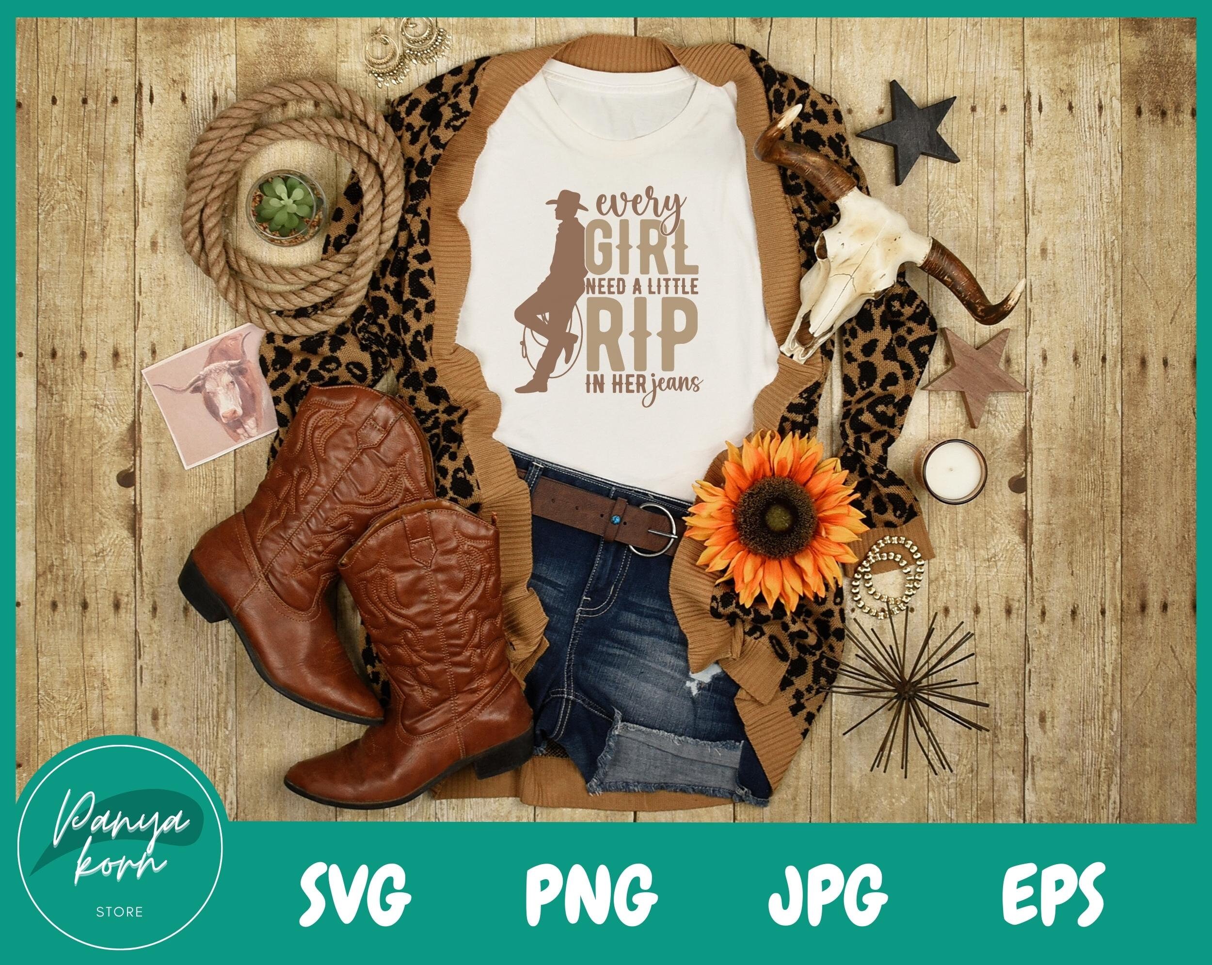 Every Girl Needs A Little Rip in Her Jeans SVG Funny Gift - Etsy