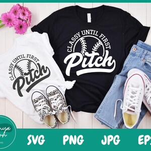 Classy Until First Pitch SVG | Baseball Season Svg | Trendy Baseball ...