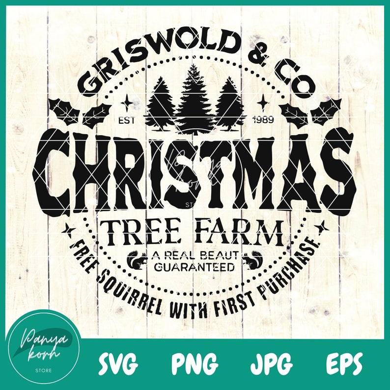 Griswold's Christmas Tree Farm SVG | Christmas Tree Farm | Christmas ...